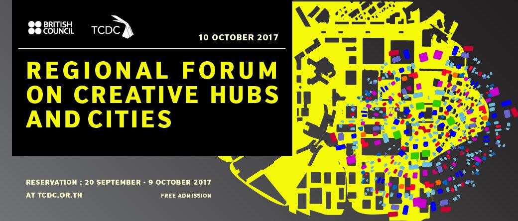 Regional Forum on Creative Hubs and Cities | British Council