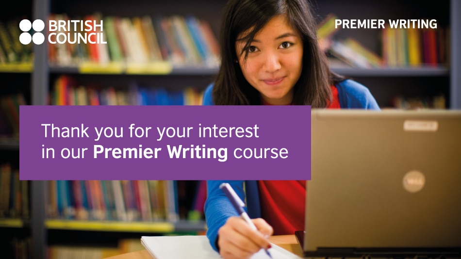 Thank you for your interest in our Premier Writing course | British Council